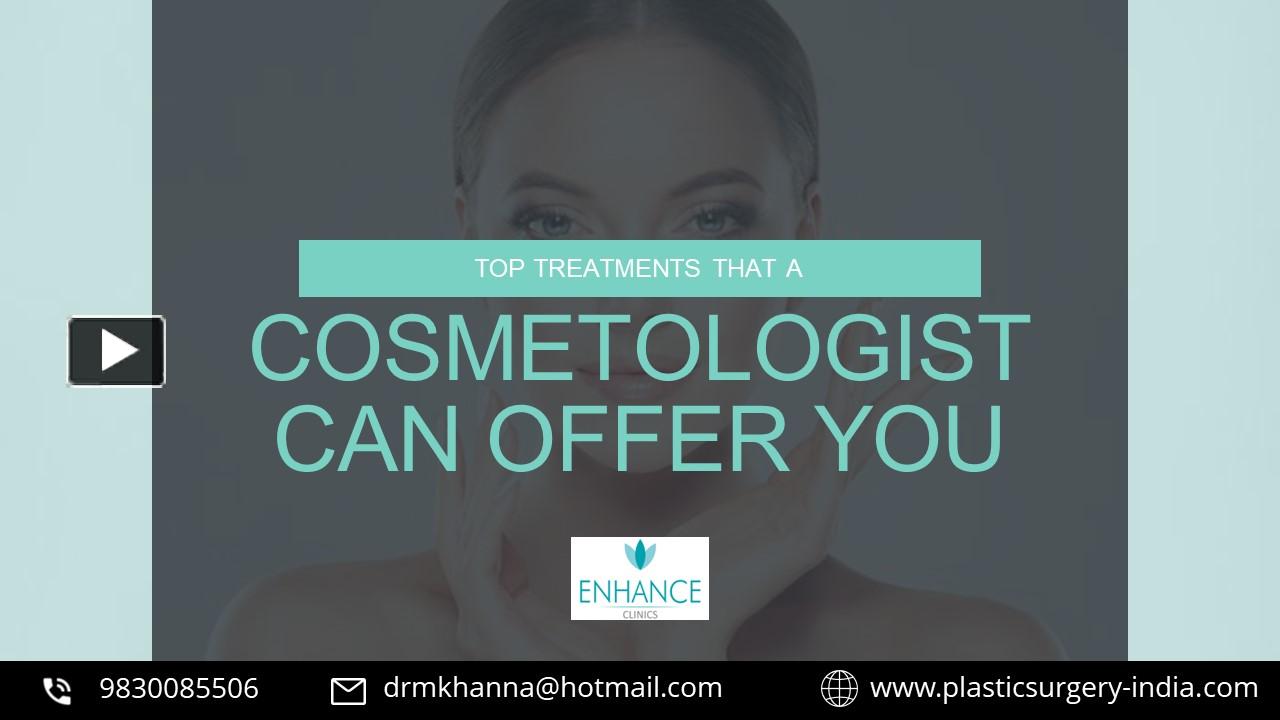 PPT – Top Treatments that a Cosmetologist Can Offer You PowerPoint ...