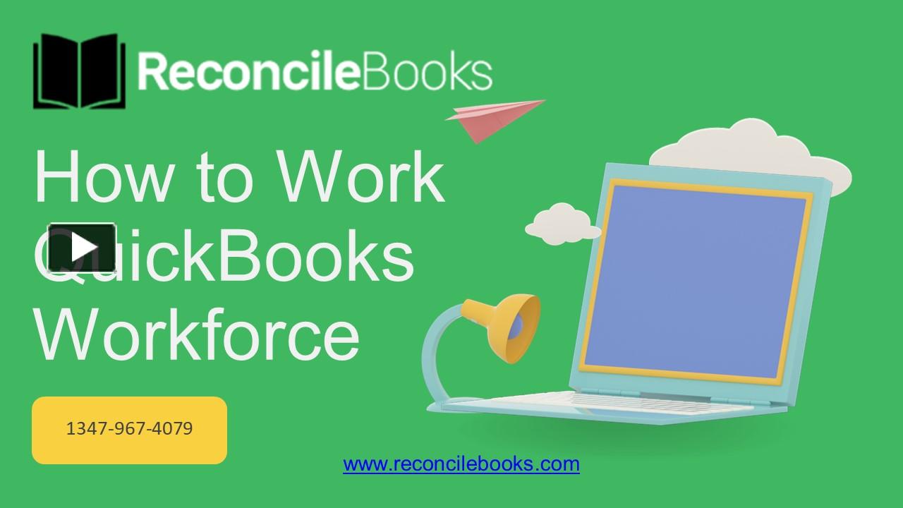 PPT – How to Setup your QuickBooks Workforce Account PowerPoint ...