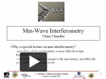 PPT – Mm-Wave Interferometry Claire Chandler PowerPoint presentation ...