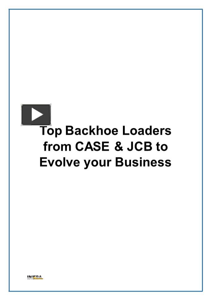 PPT – Top Backhoe Loaders from CASE & JCB to Evolve your Business ...