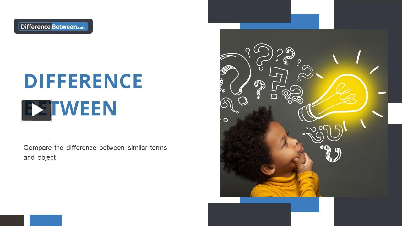 PPT – Difference Between (1) PowerPoint presentation | free to download ...