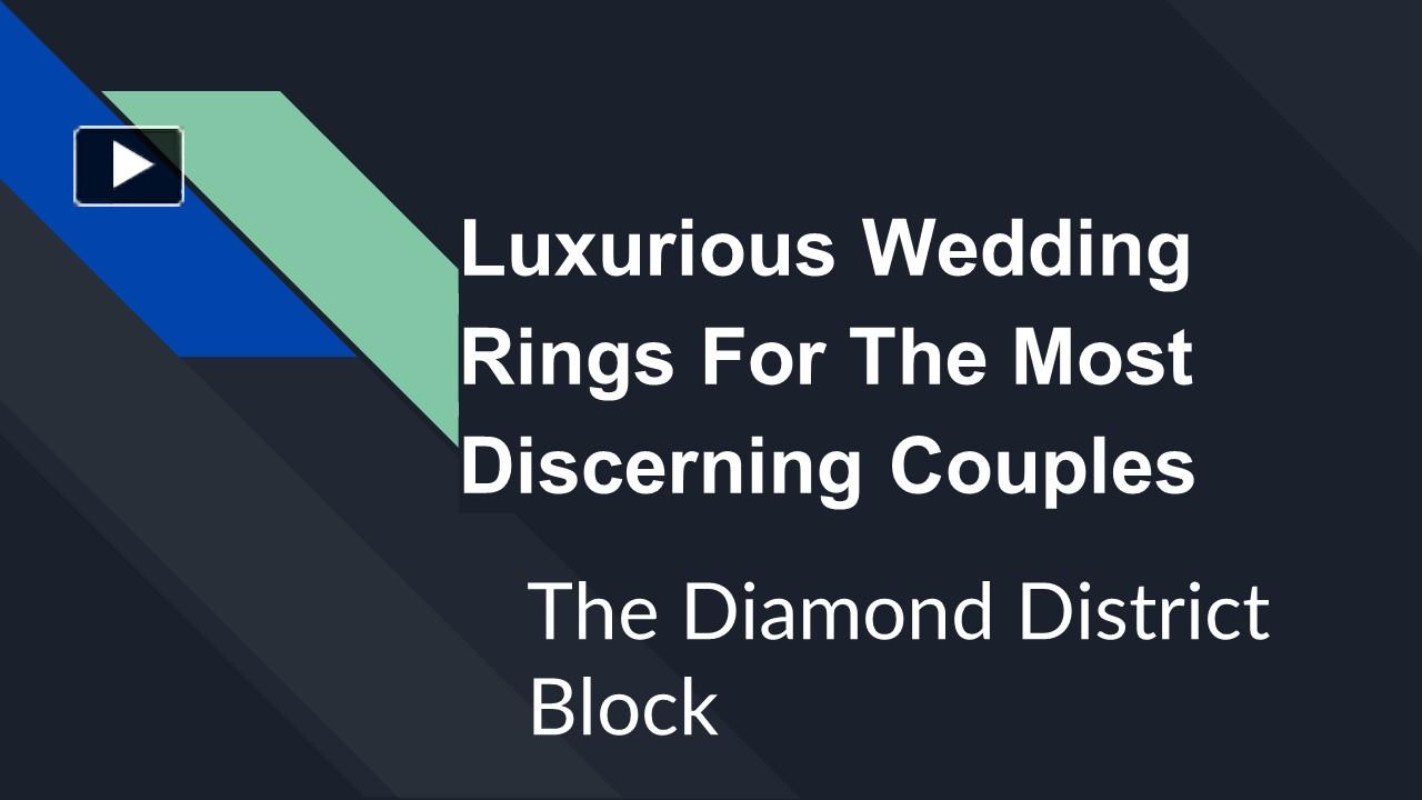 Wedding Rings for the Most Discerning Couples presentation | free to ...