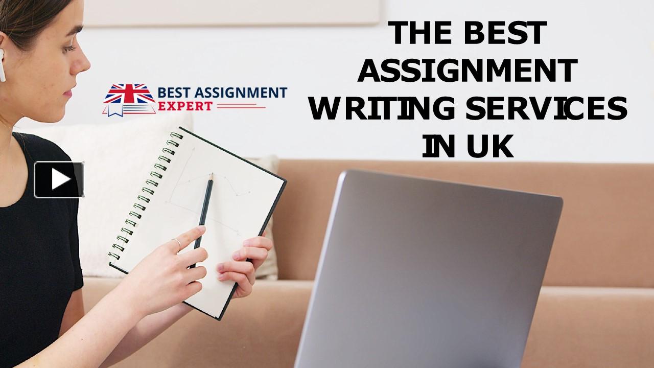 PPT – The Best Assignment Writing Services in UK PowerPoint ...