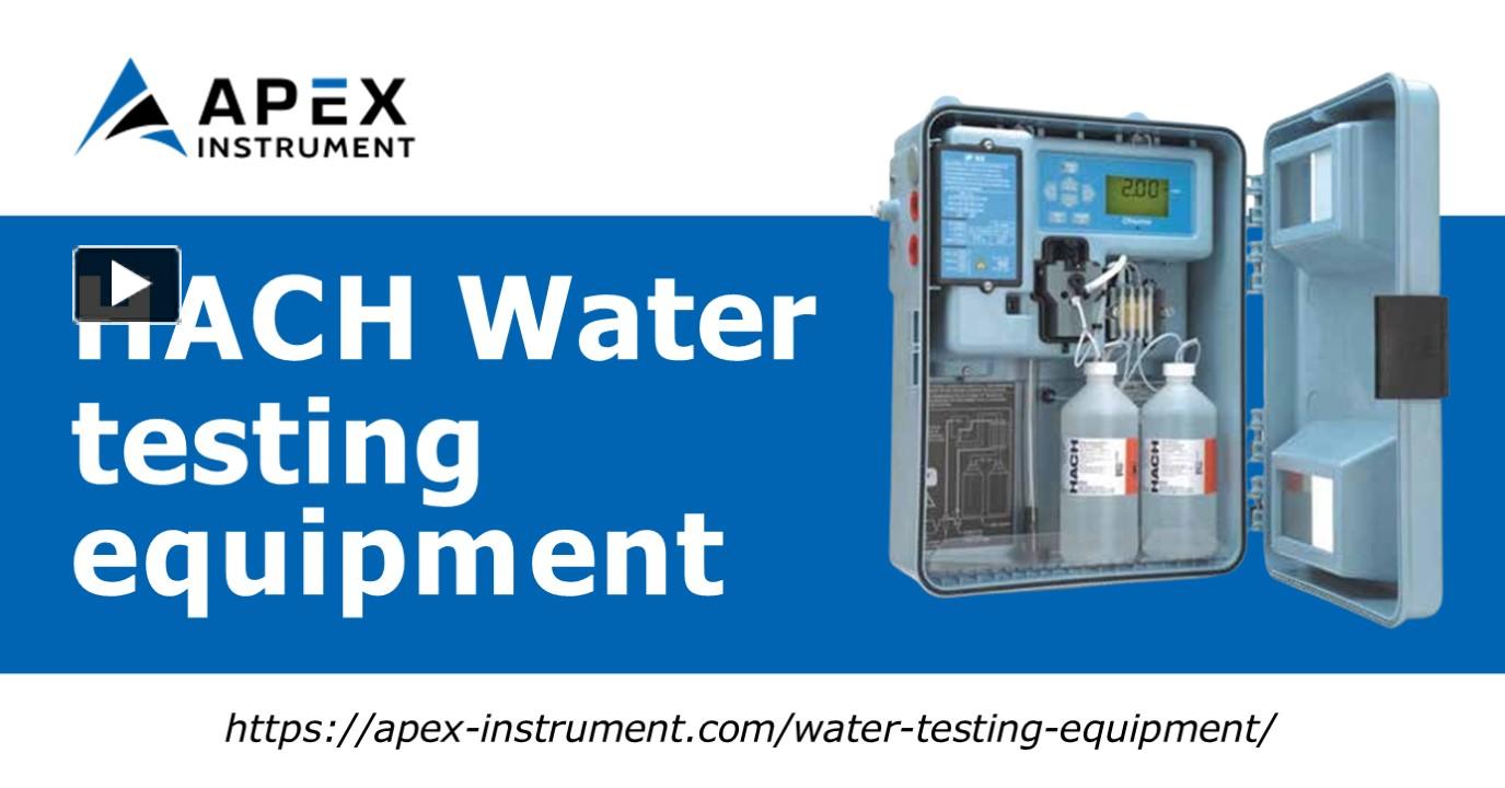 Buy The Best HACH Water Testing Equipment - Apex Instrument ...
