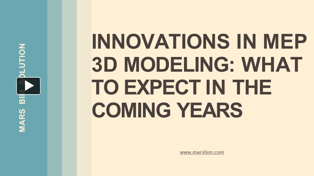 PPT – Innovations in MEP 3D Modeling: What to Expect in the Coming ...