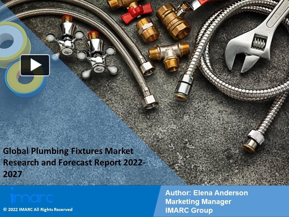 PPT – Plumbing Fixtures Market PPT 2022: Size, Growth, Demand and ...