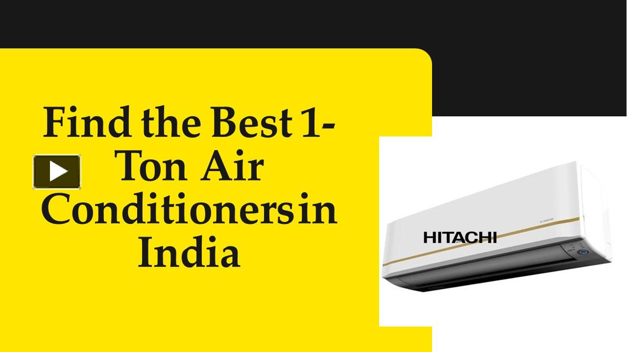PPT – Find the Best 1-Ton Air Conditioners in India PowerPoint ...