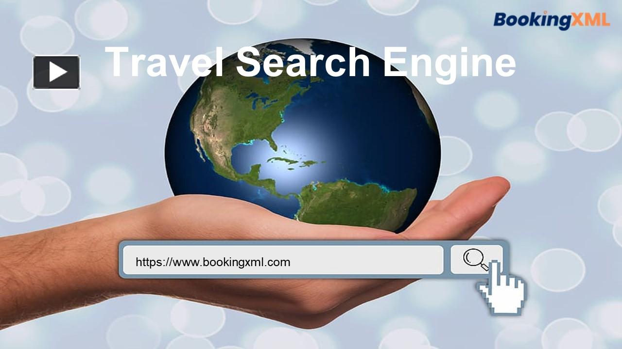 PPT – Travel Search Engine PowerPoint presentation | free to download ...