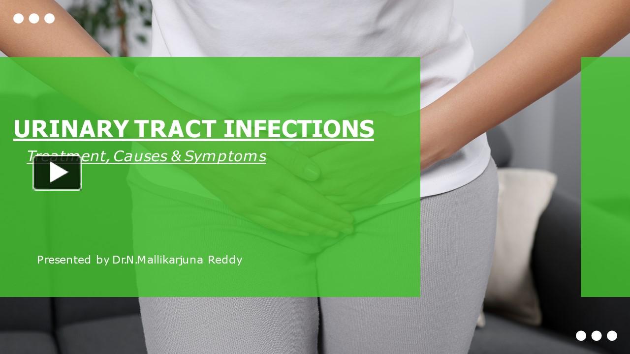 Urinary Tract Infection PPT presentation | free to view