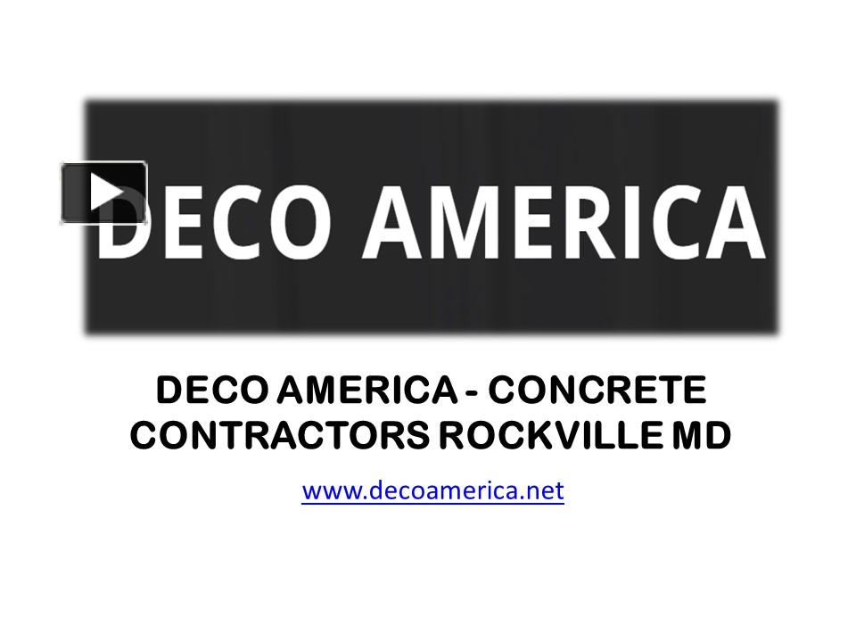 PPT – Deco America - Concrete Contractors Rockville Md PowerPoint ...
