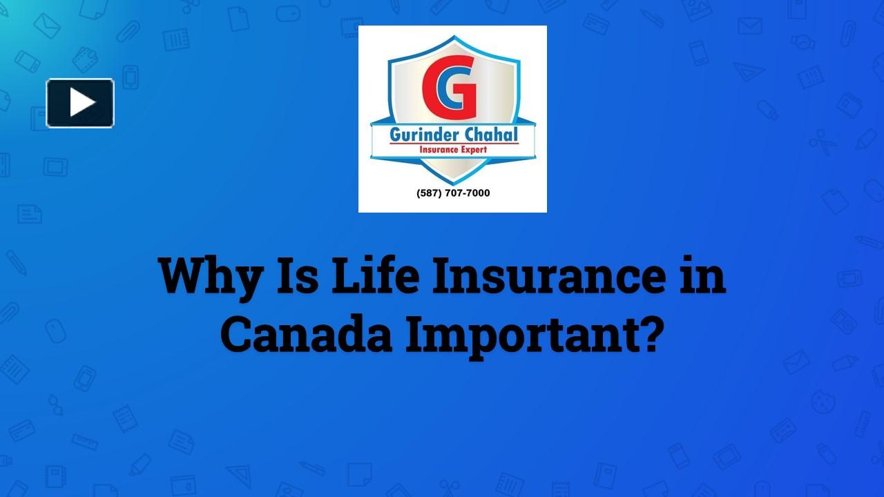 Why Is Life Insurance in Canada Important? presentation | free to download