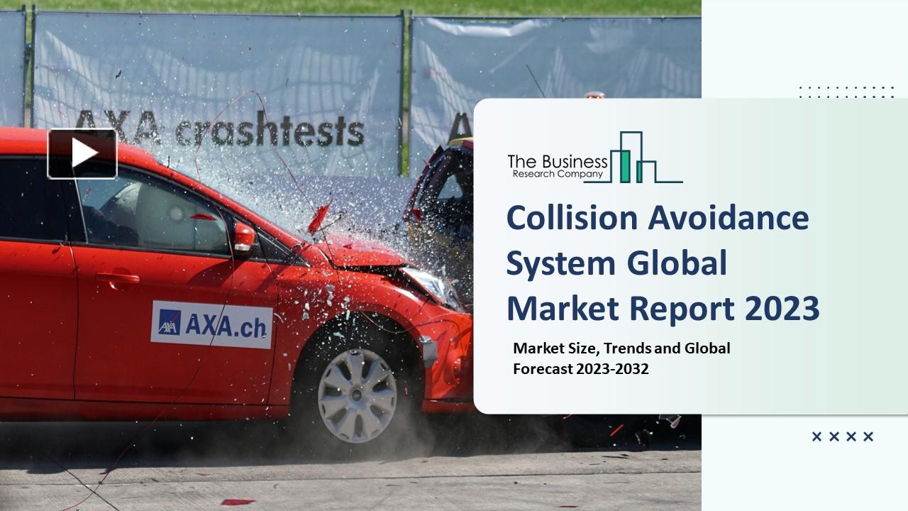 PPT – Collision Avoidance System Market 2023 - CAGR Status, Major ...