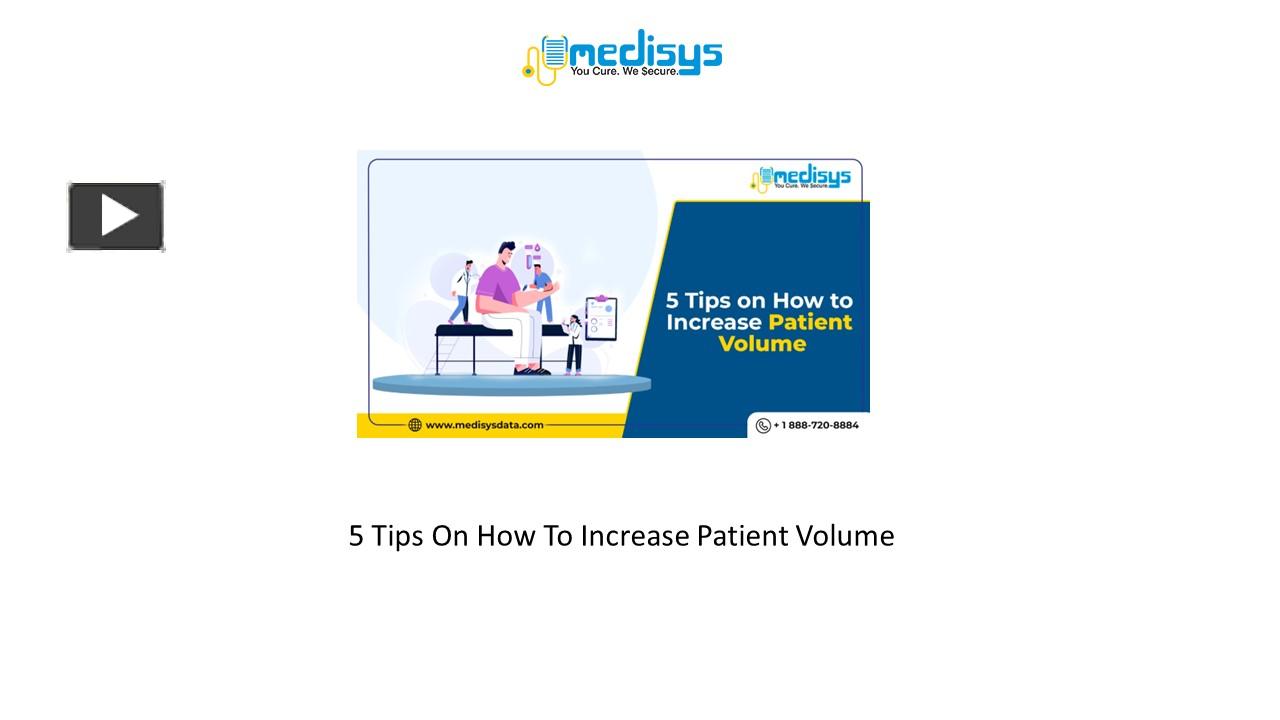 PPT – 5 Tips On How To Increase Patient Volume PowerPoint presentation ...