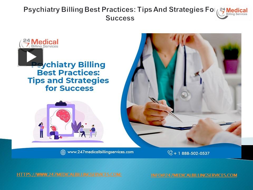 PPT – Psychiatry Billing Best Practices: Tips And Strategies For ...