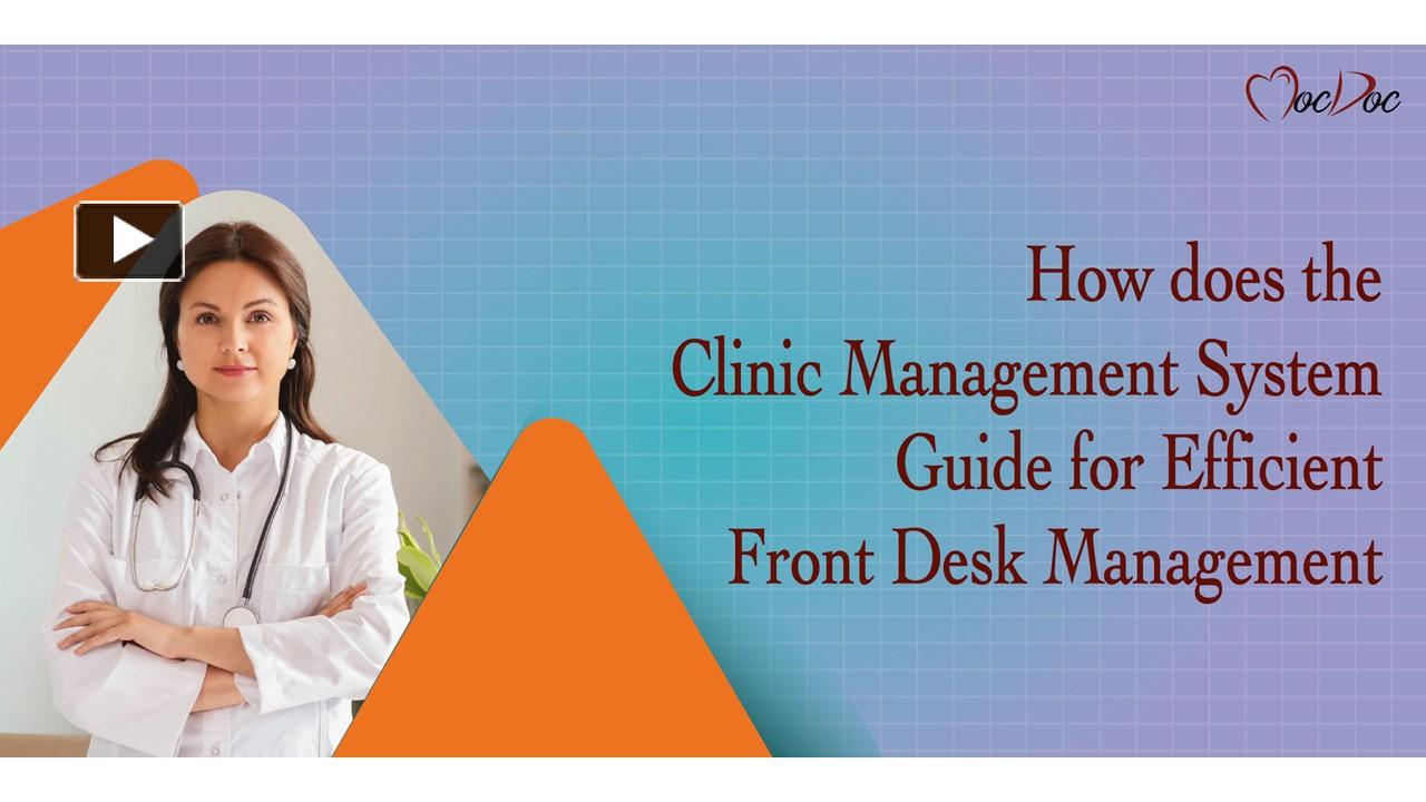 PPT – How does the Clinic Management System Guide for Efficient Front ...