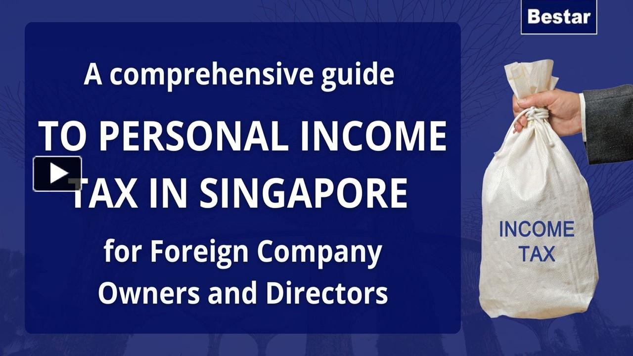 PPT – A comprehensive guide to Personal Income Tax in Singapore for ...