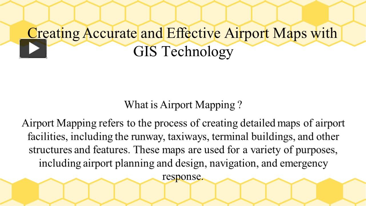 PPT – Creating Accurate and Effective Airport Maps with GIS Technology ...