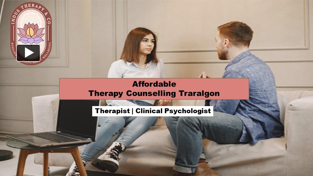 PPT – Therapy Counselling Traralgon | Clinical Psychologist PowerPoint ...
