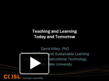 PPT – Teaching and Learning Today and Tomorrow PowerPoint presentation ...