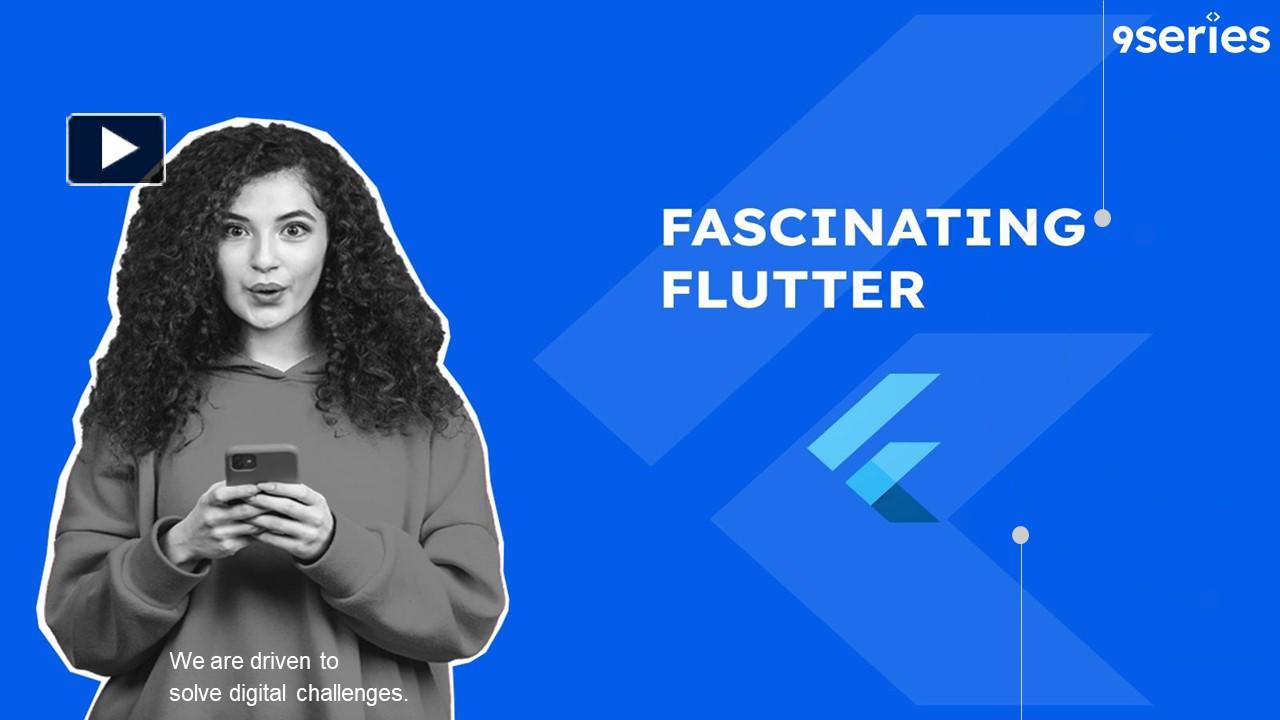 Fascinating Flutter presentation | free to download