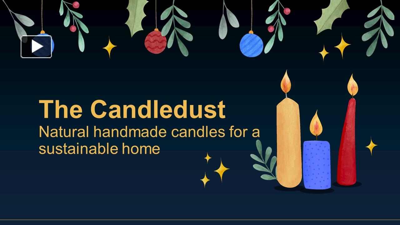 PPT – Experience the Warm Glow of Handmade Candles with The Candledust ...