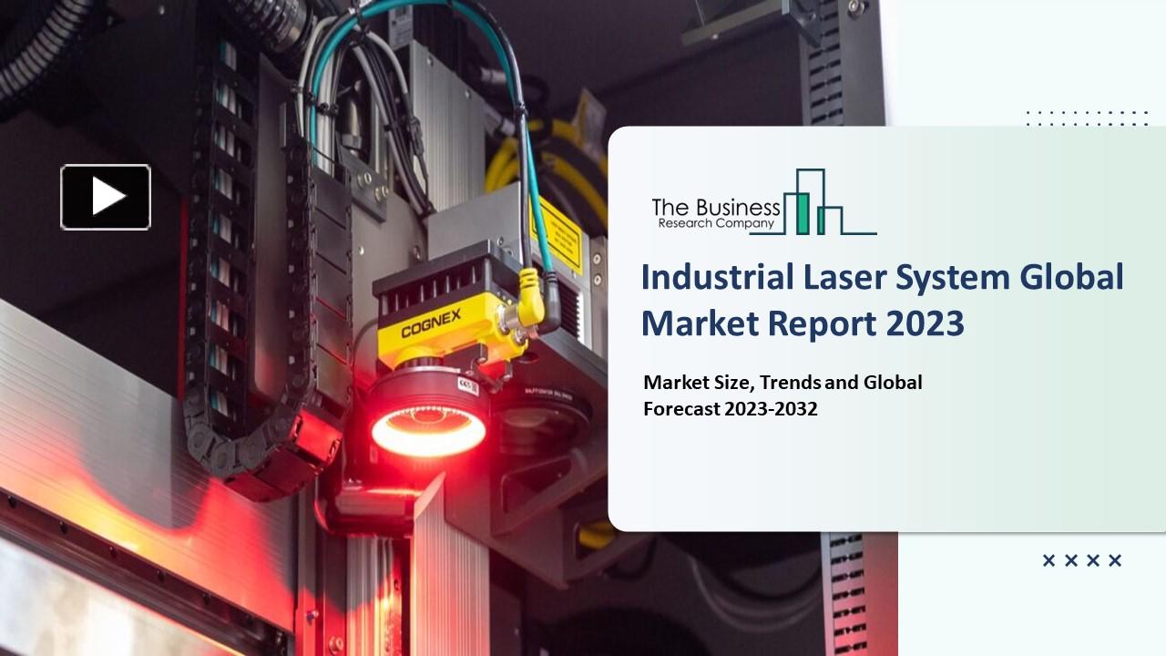 Industrial Laser System Market Key Trends And Strategies For Expansion ...