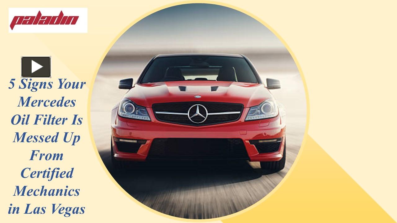 5 Signs Your Mercedes Oil Filter Is Messed Up From Certified Mechanics ...