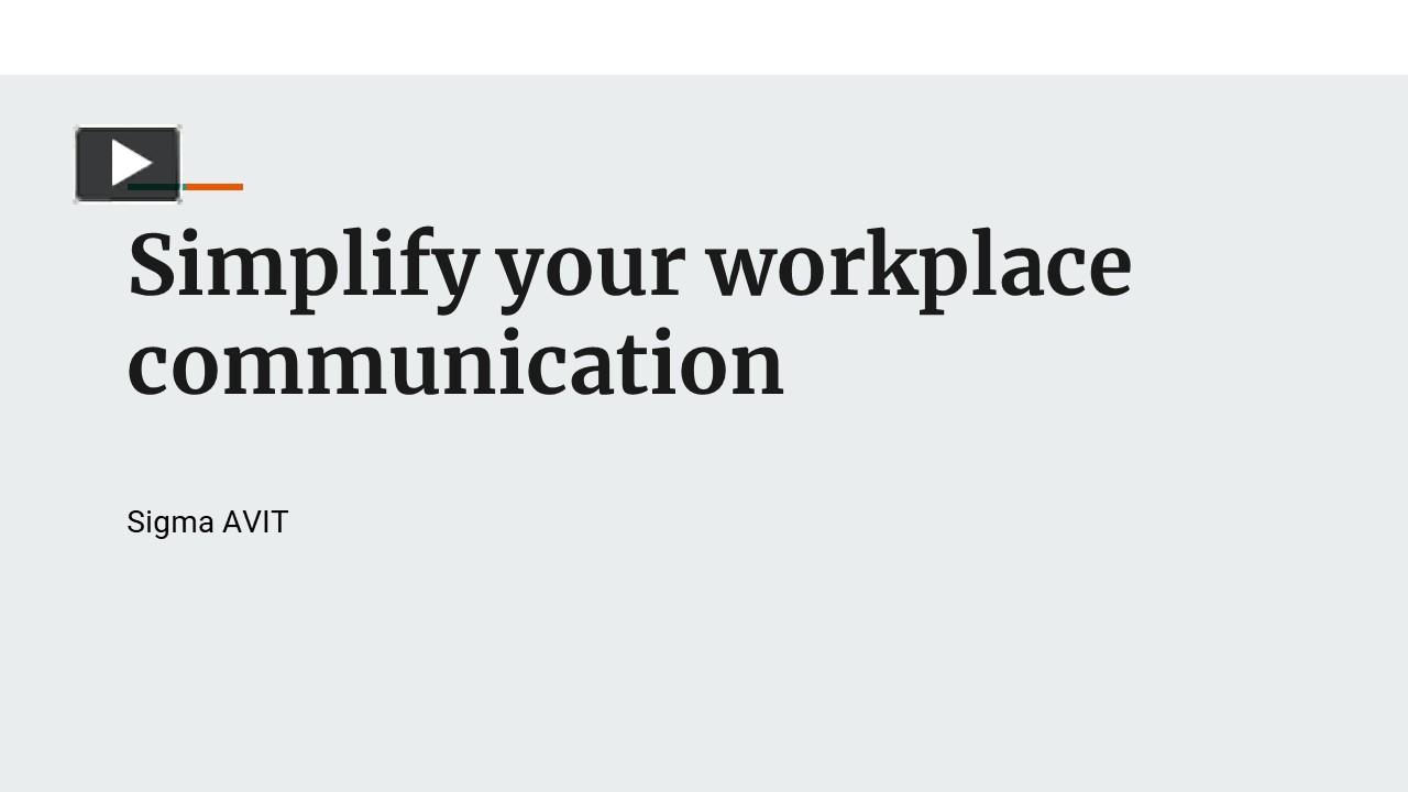 PPT – Simplify your workplace communication PowerPoint presentation ...