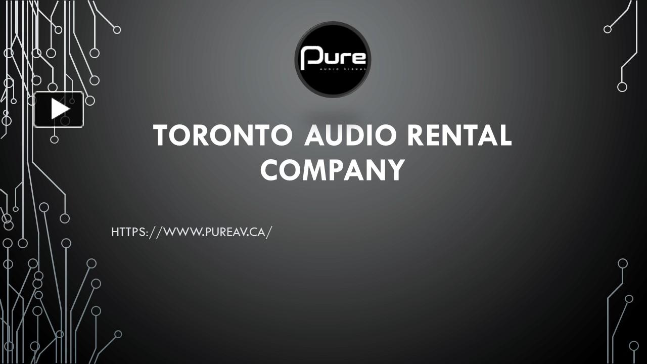PPT – TORONTO AUDIO RENTAL COMPANY PowerPoint presentation | free to ...