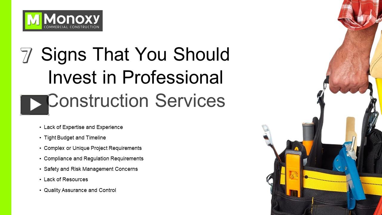 PPT – 7 Signs That You Should Invest in Professional Construction ...