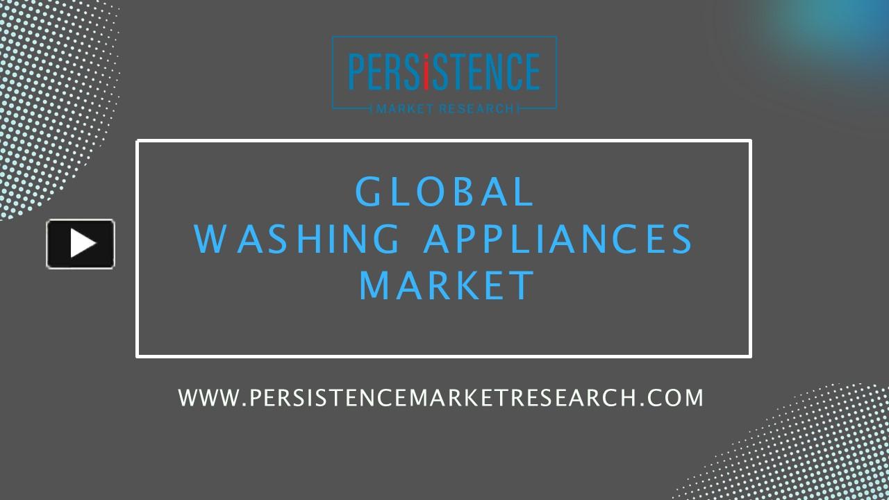 PPT – Washing Appliances Market PowerPoint presentation | free to ...