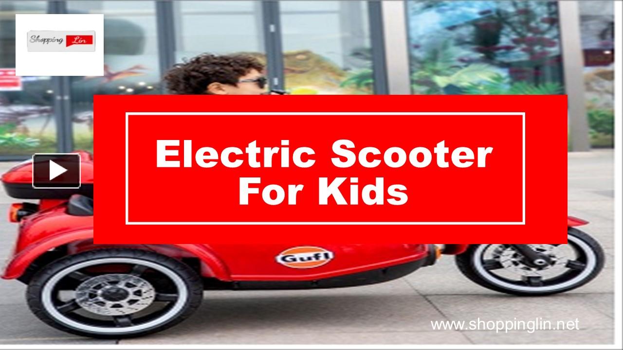 PPT – Electric scooter for kids PowerPoint presentation | free to ...