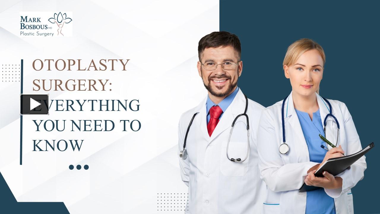 PPT – Otoplasty Surgery Everything You Need to Know PowerPoint ...