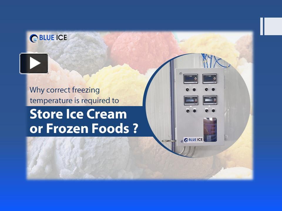 Importance of Correct Freezing Temperature for Storing Ice Cream and ...