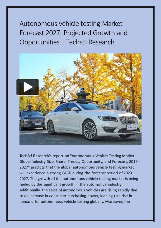 PPT – Autonomous vehicle testing Market Forecast 2018-2027: Trends and ...