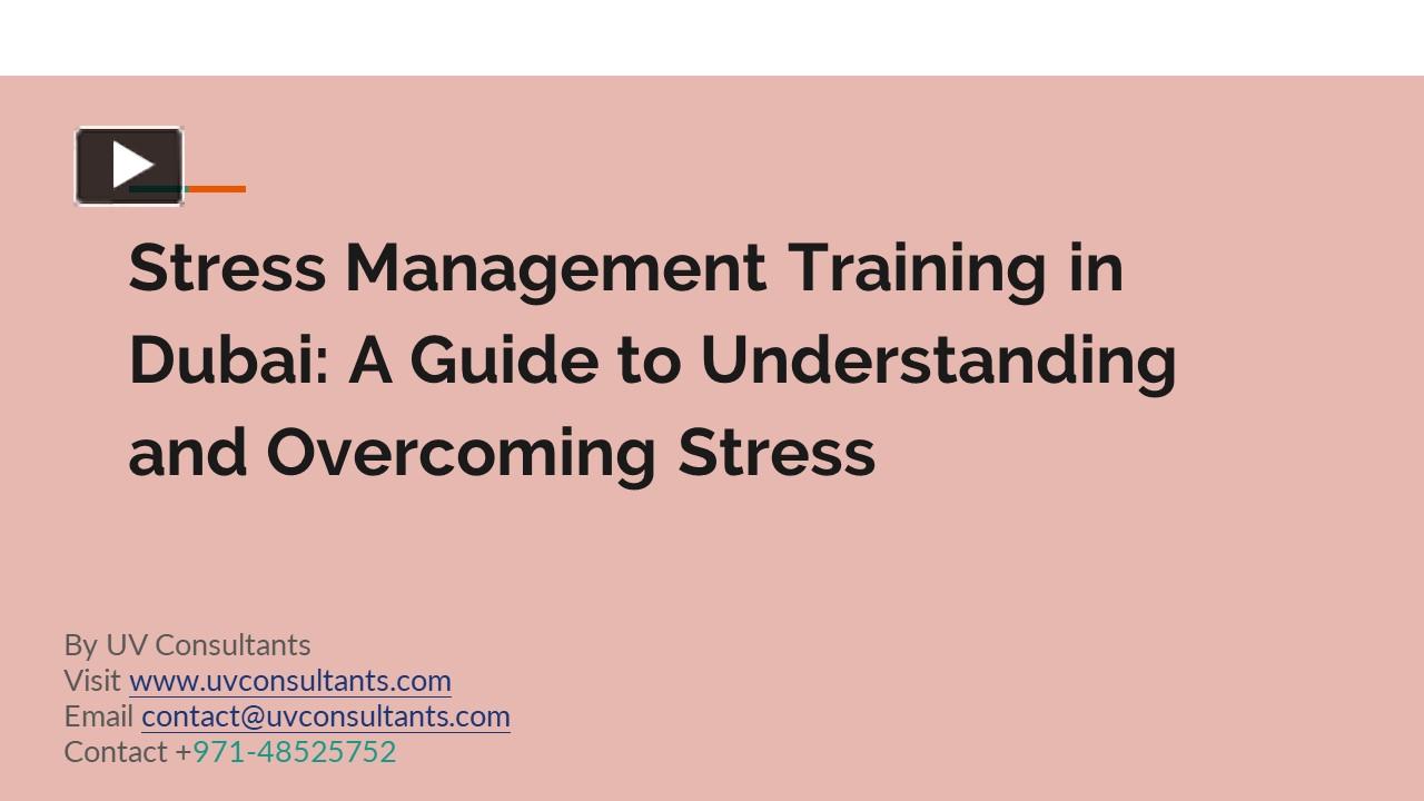 Stress Management Training in Dubai: A Guide to Understanding and ...