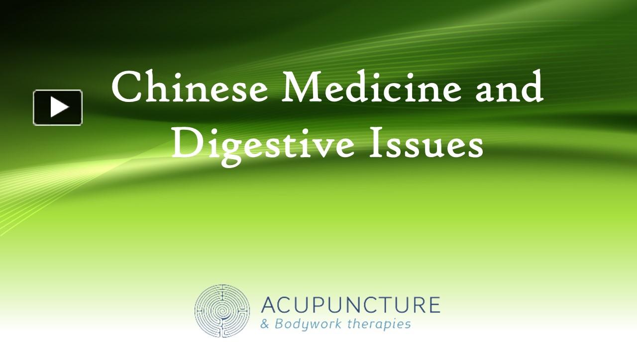 PPT – Chinese Medicine and Digestive Issues PowerPoint presentation ...