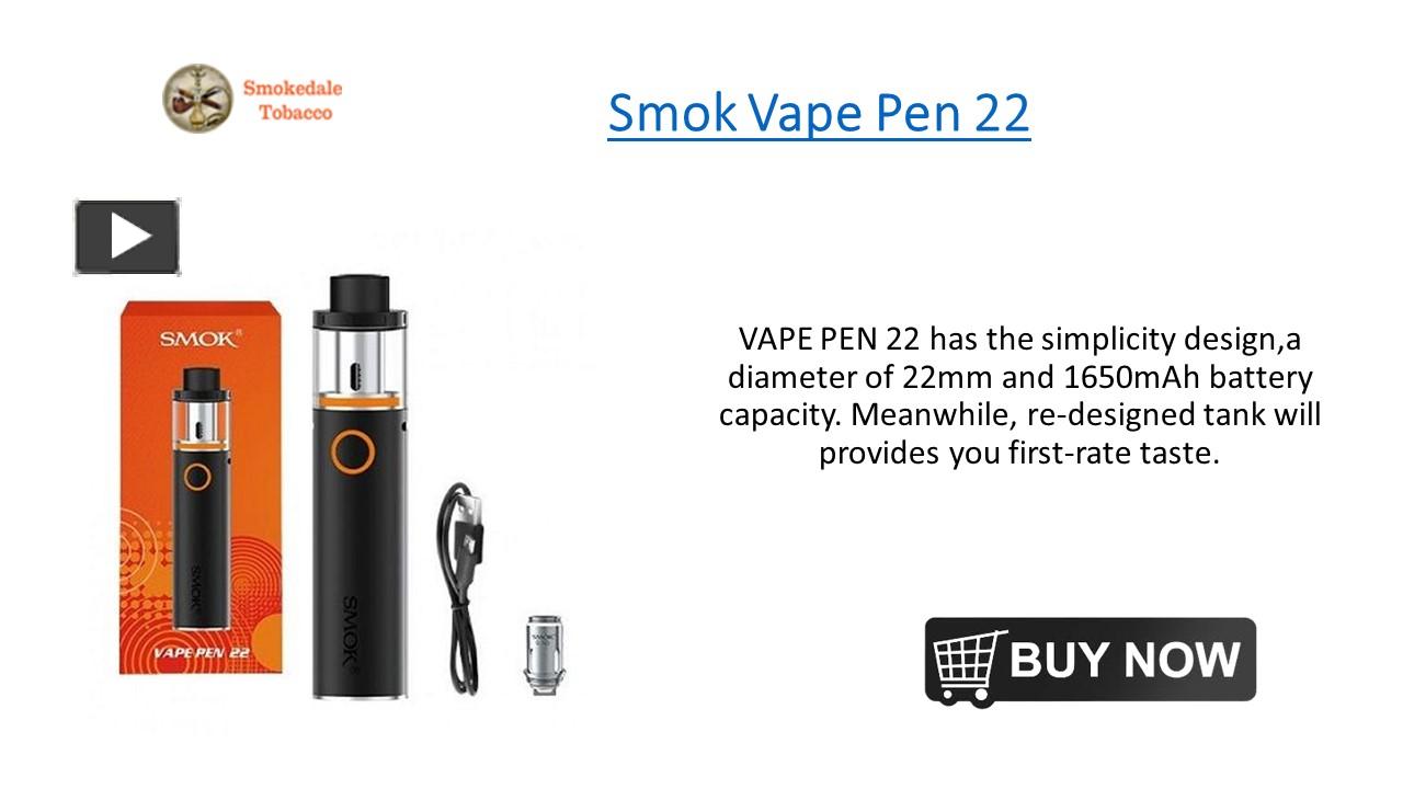 PPT – Smok Vape Pen 22 PowerPoint presentation | free to download - id ...