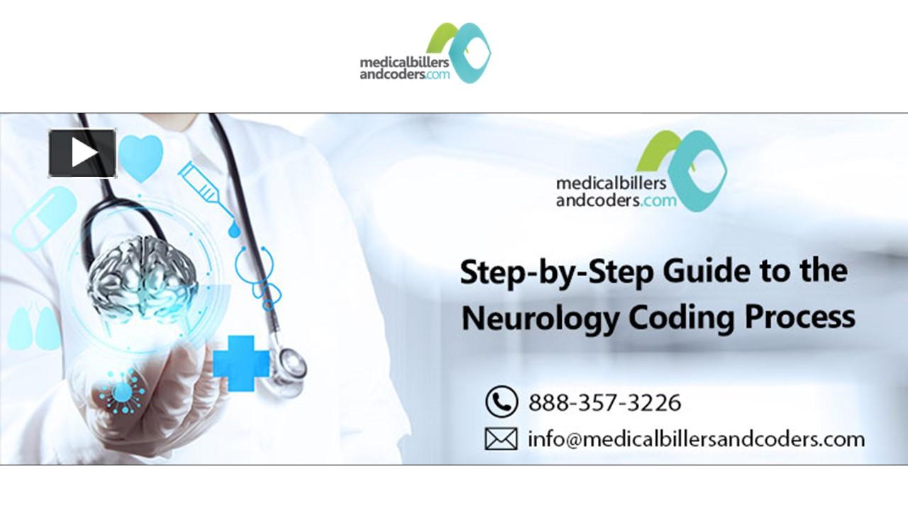 PPT – Step-by-Step Guide to the Neurology Coding Process PowerPoint ...