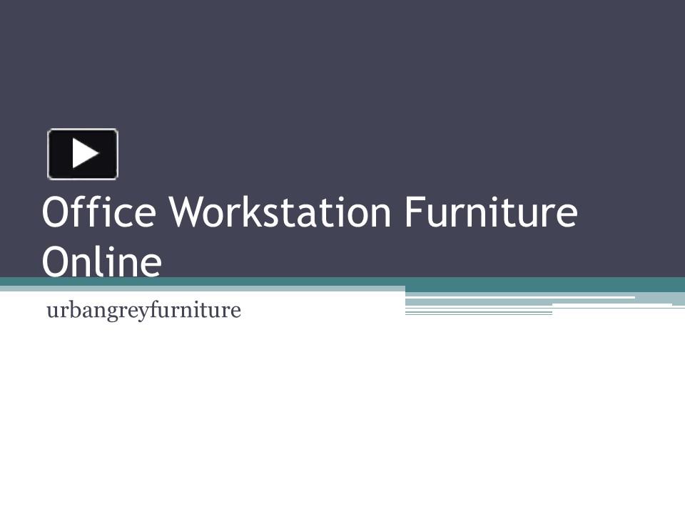 Office Workstation Furniture Online presentation | free to download