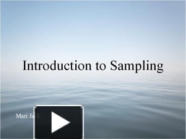 PPT – Introduction to Sampling PowerPoint presentation | free to view ...