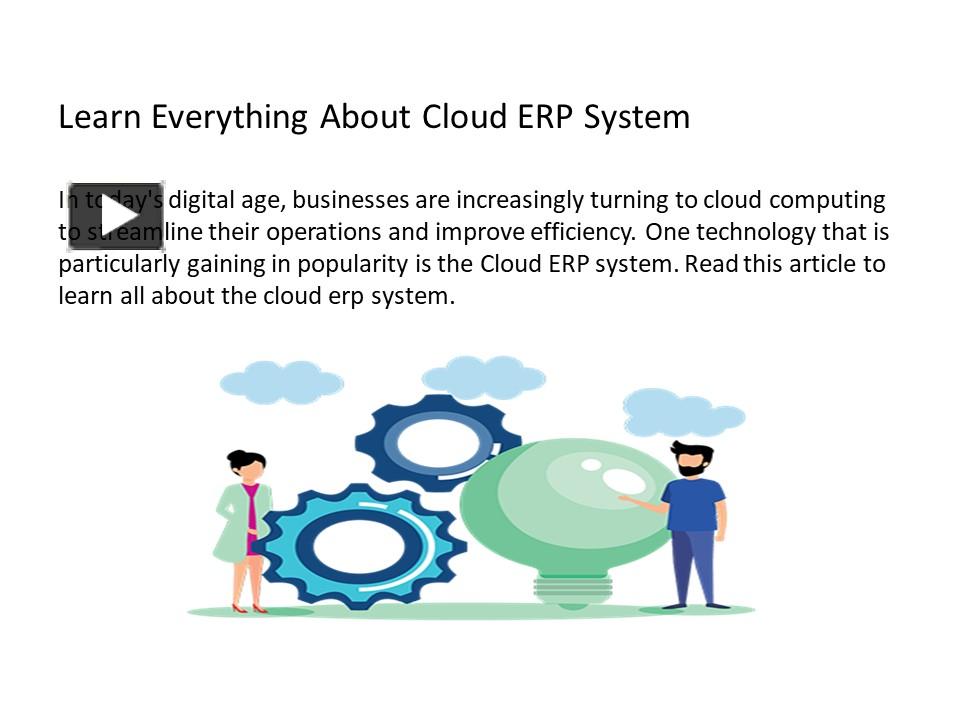 Learn Everything About Cloud ERP System presentation | free to download