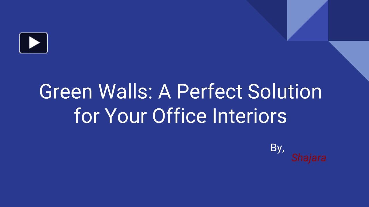 PPT – Green Walls: A perfect solution for office interiors PowerPoint ...