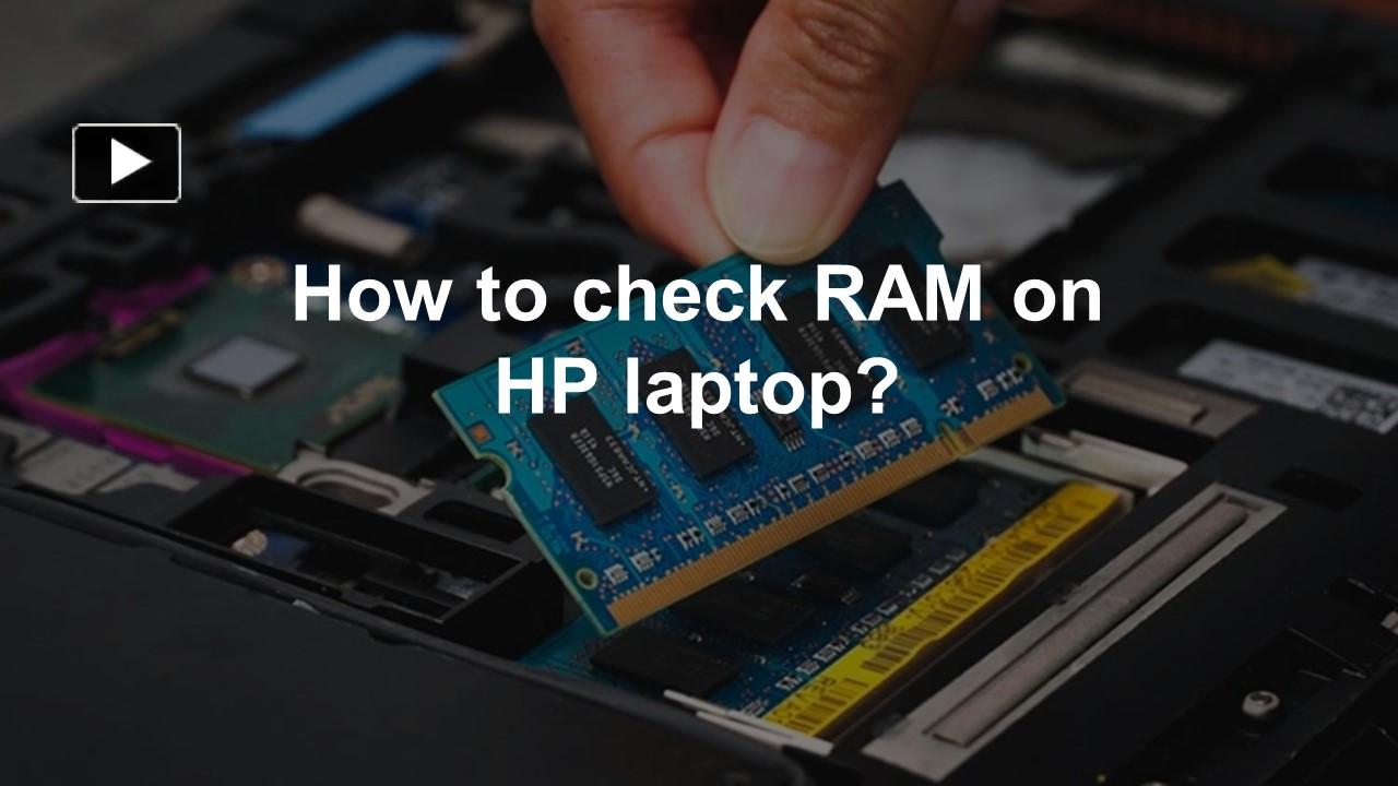 How to check RAM on an HP laptop? presentation | free to download