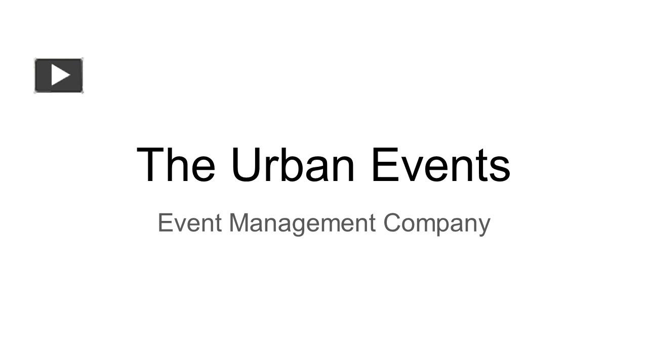 PPT – THE URBAN EVENTS PowerPoint presentation | free to download - id ...