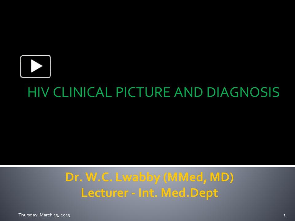 HIV CLINICAL PICTURE presentation | free to download