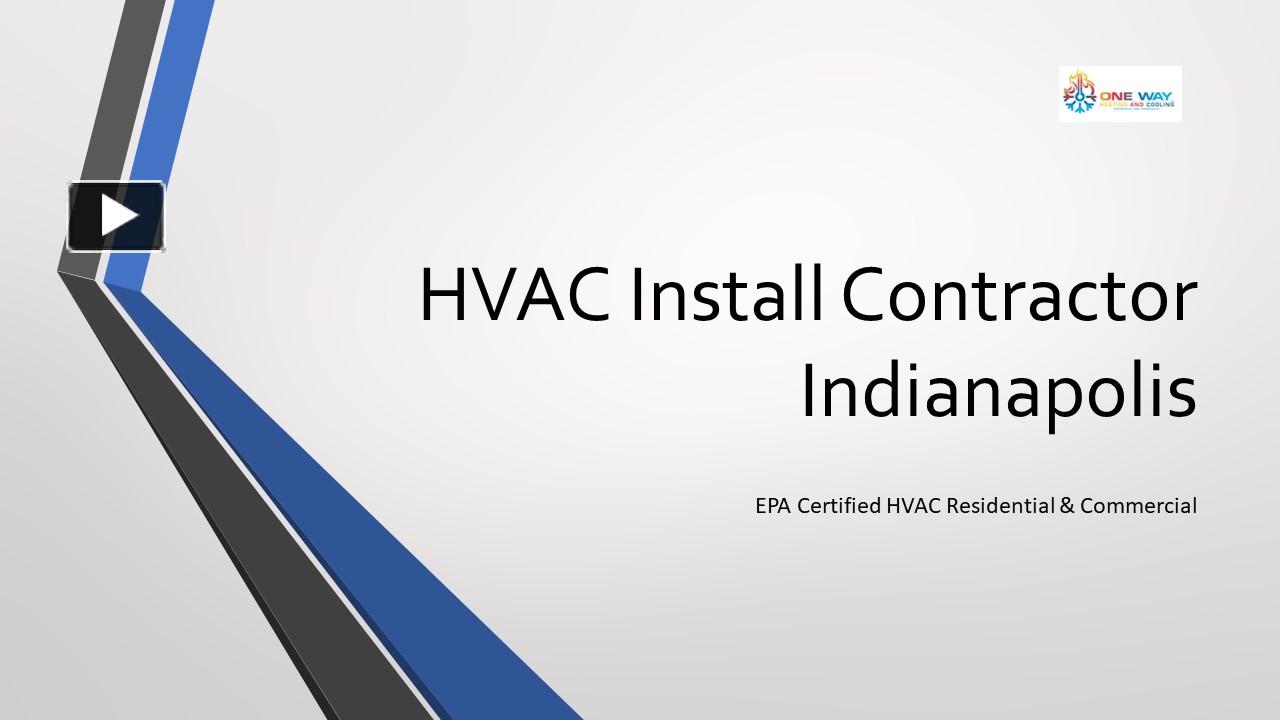 PPT – Hvac Install Contractor Indianapolis PowerPoint presentation ...