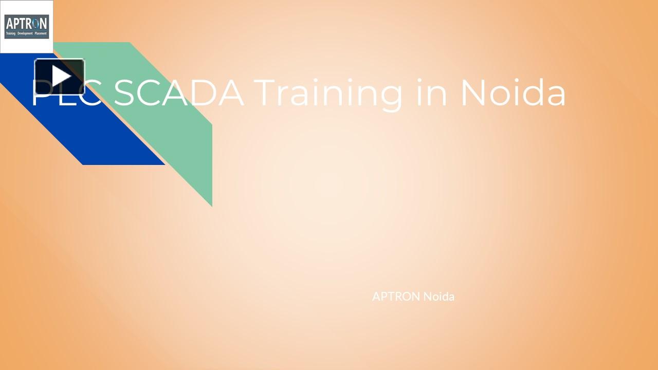 PPT – PLC SCADA Training in Noida PowerPoint presentation | free to ...