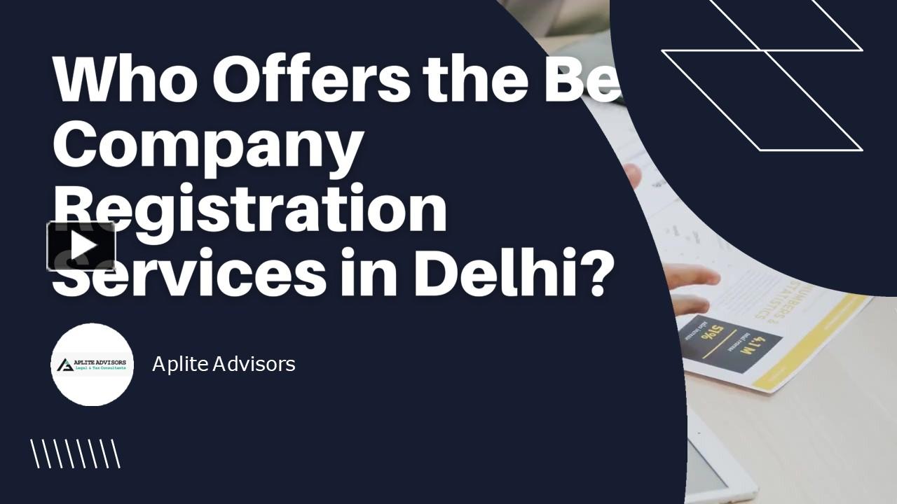 PPT – Who Offers the Best Company Registration Services in Delhi ...