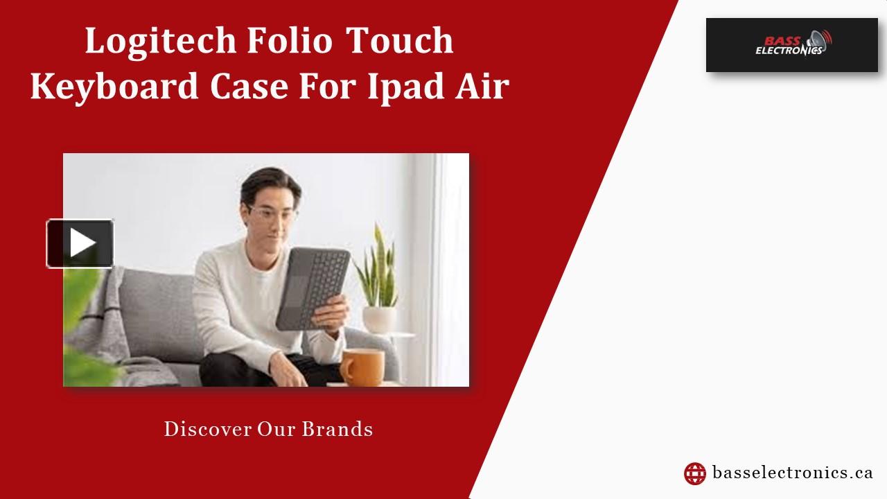 PPT – Logitech Folio Touch Keyboard Case For Ipad Air PowerPoint ...